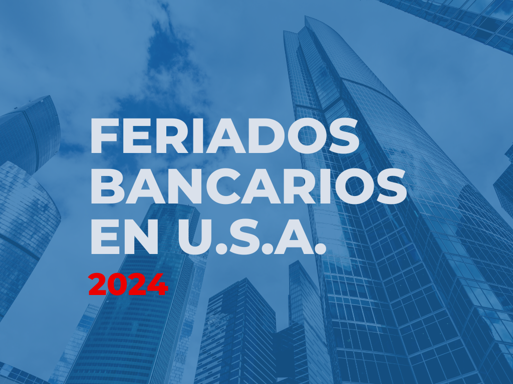 Días Feriados Bancarios en Estados Unidos [2024] | Banqos.com