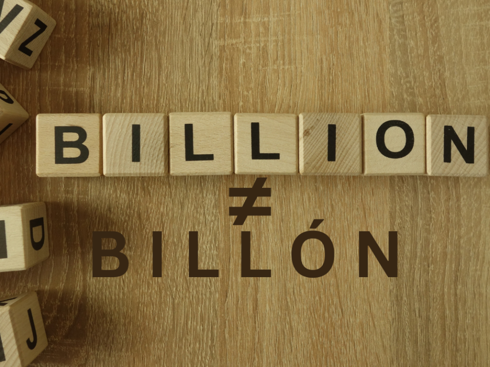 La Diferencia entre un billón en inglés y un billón en español